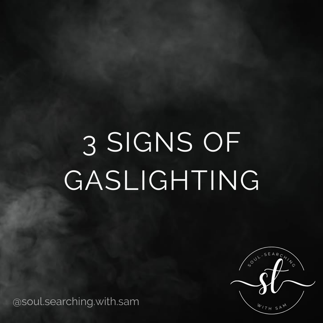 3 Signs of Gaslighting – Sam Taylor