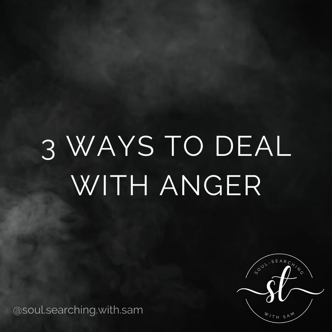 How to deal with Anger – Sam Taylor